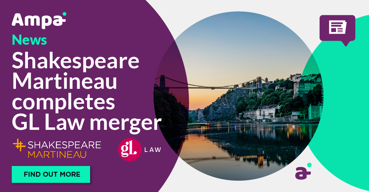 Shakespeare Martineau completes GL Law merger - Ampa