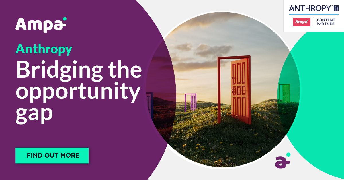 Anthropy: Bridging the opportunity gap - Ampa