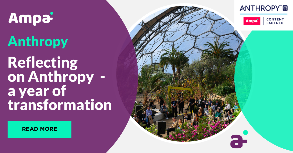 Anthropy: Reflecting on Anthropy - A year of transformation - Ampa